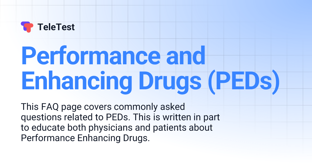 Performance and Enhancing Drugs (PEDs) | TeleTest
