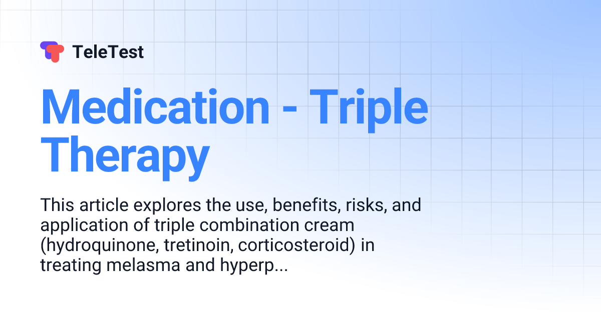 Medication - Triple Therapy | TeleTest