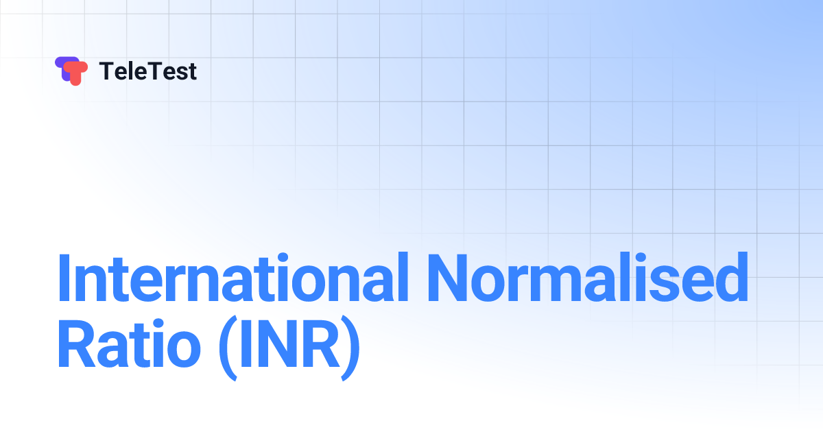 International Normalised Ratio (INR) | TeleTest